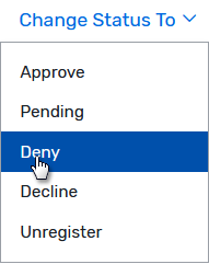 Approving or Denying Registrations